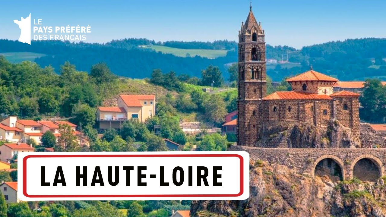 Documentaire | La Haute-Loire, du Puy-en-Velay aux méandres des gorges ...