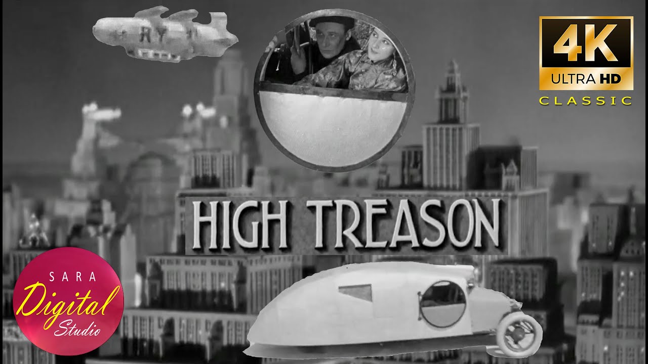 High Treason(1929) | 4K | Talking SoundVersion | Sci-Fi | Benita Hume, Basil Gill, Humberston Wright