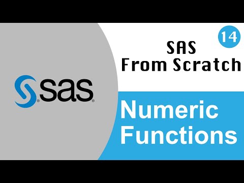 SAS From Scratch - Episode 14c - The one with the Numeric Functions