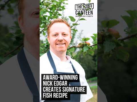 Award-winning Nick Edgar creates signature fish recipe