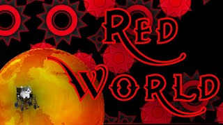 Red World by saRy - Geometry Dash Việt Nam