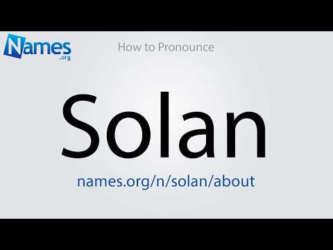How to Pronounce Solan