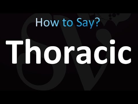 How to Pronounce Thoracic (Correctly!)