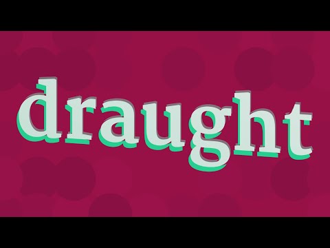 DRAUGHT pronunciation • How to pronounce DRAUGHT