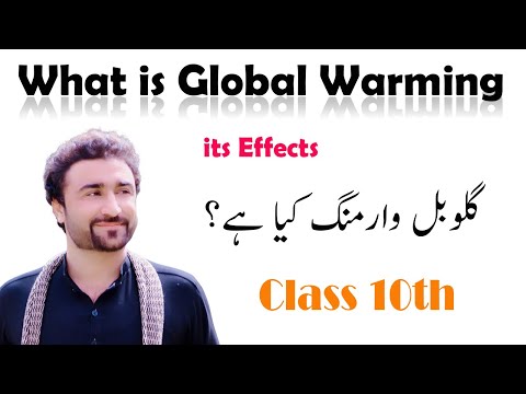 What is Global Warming in Urdu Hindi || its Effects