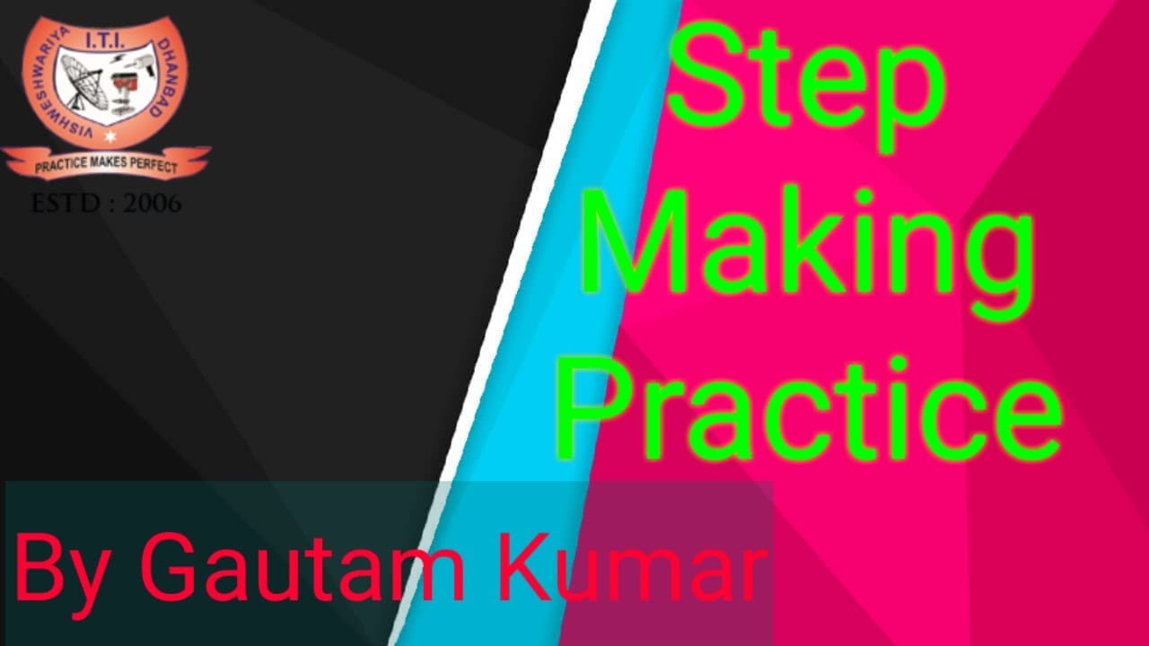 FITTER PRACTICAL || STEP MAKING PRACTICE || (PART 1)