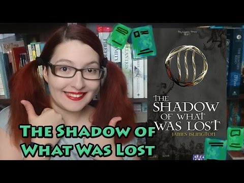 The Shadow Of What Was Lost by James Islington | Review