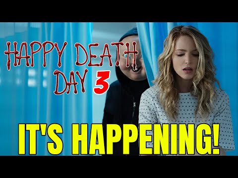 Happy Death Day 3 Is FINALLY Happening!!
