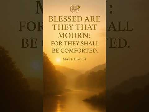 BLESSED ARE THEY THAT MOURN – Matthew 5:4 | Bible Short