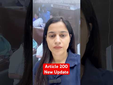 New Law by Supreme Court | Article 200 of Indian Constitution | Deeksha Ma’am #constitution #shorts