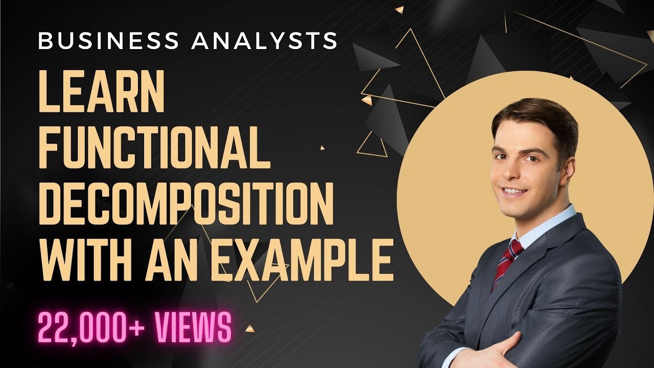 Learn Functional Decomposition with an Example | Business Analysis | Adaptiveus