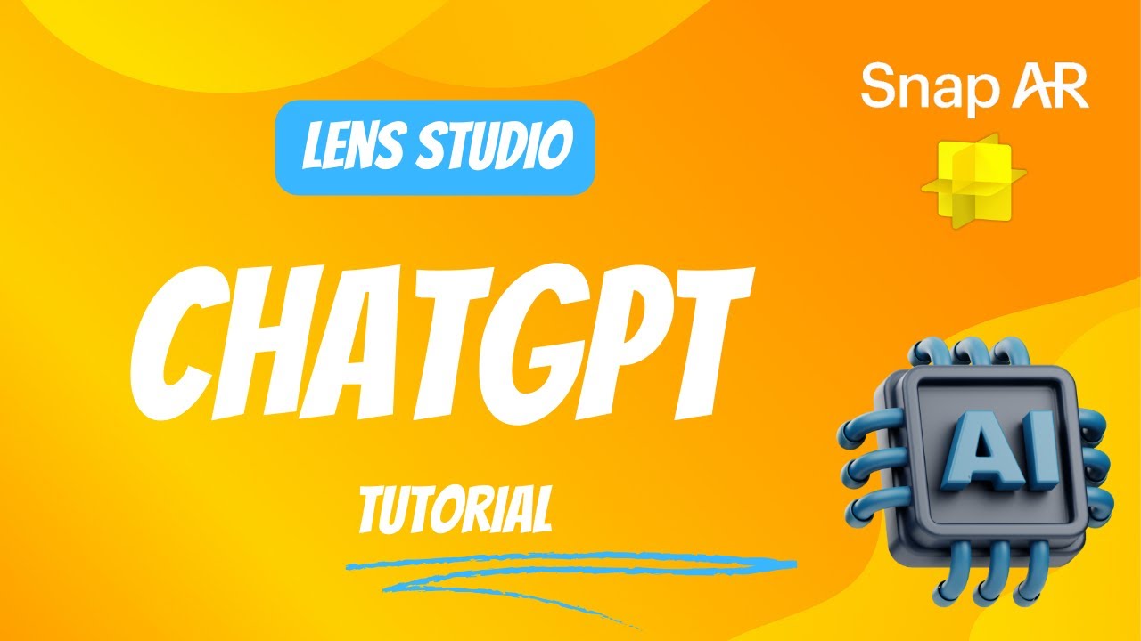 ChatGPT Lens Studio - Tutorial