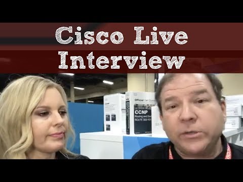 Cisco Learning Network (CLN) Interview with Kevin Wallace at Cisco Live 2017