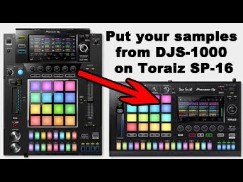 Samples from DJS1000 to Toraiz SP-16