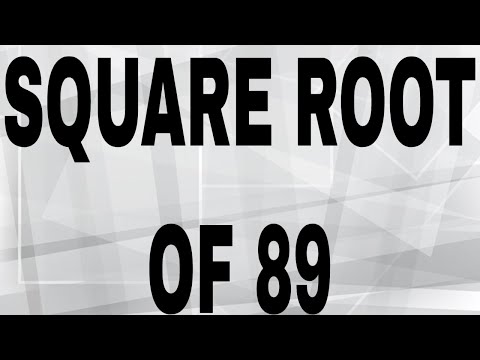 SQUARE ROOT OF 89