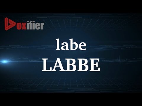 How to Pronunce Labbe in French - Voxifier.com