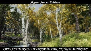 A Fantasy Forest Overhaul for Skyrim 3D Trees - Mod Showcase at Skyrim ...