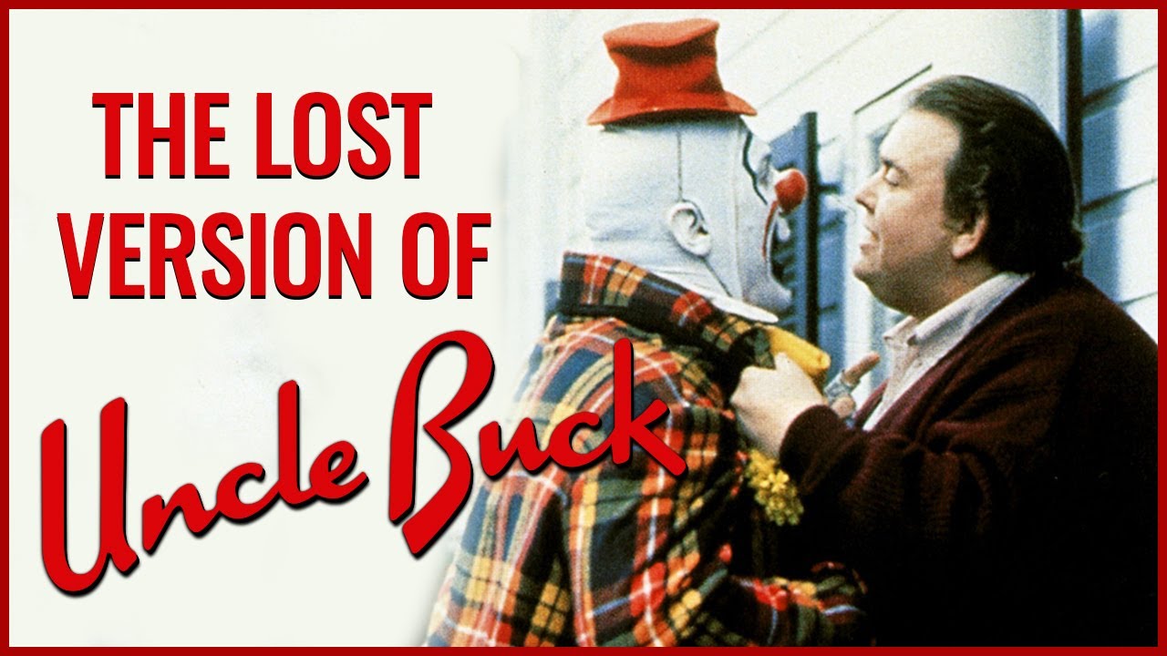 The Lost Version of Uncle Buck