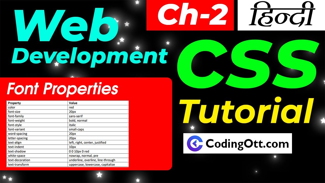 #2 Font & Text Properties in CSS | CSS 2 tutorial for beginners | Web Development Tutorial in Hindi