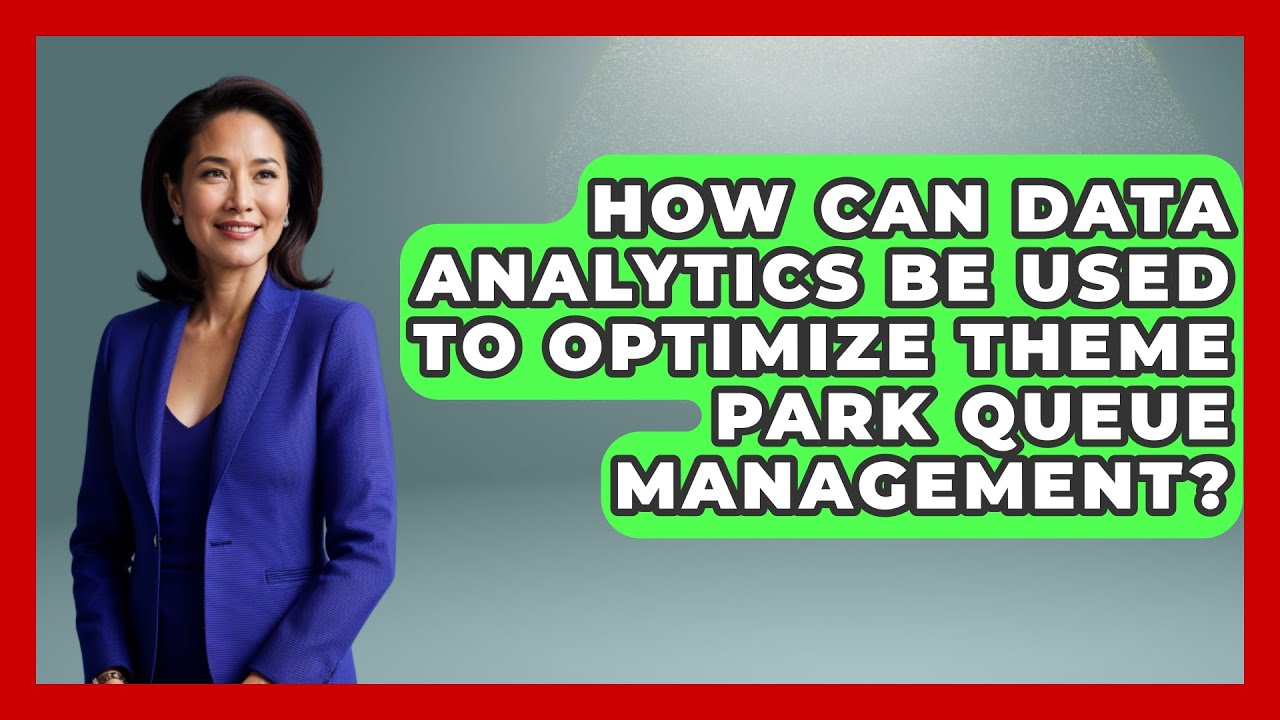 How Can Data Analytics Be Used to Optimize Theme Park Queue Management? | Insider Theme Park Tips