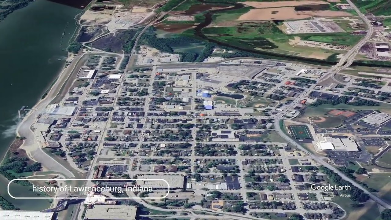 The history of Lawrenceburg, Indiana