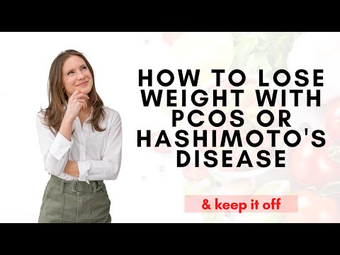 How to Lose Weight with PCOS or Hashimoto’s Disease