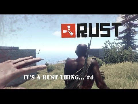 Steam Community :: Video :: IT'S A RUST THING (Part 4) Rust [Let's Play ...