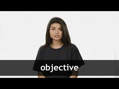 OBJECTIVE definition and meaning | Collins English Dictionary