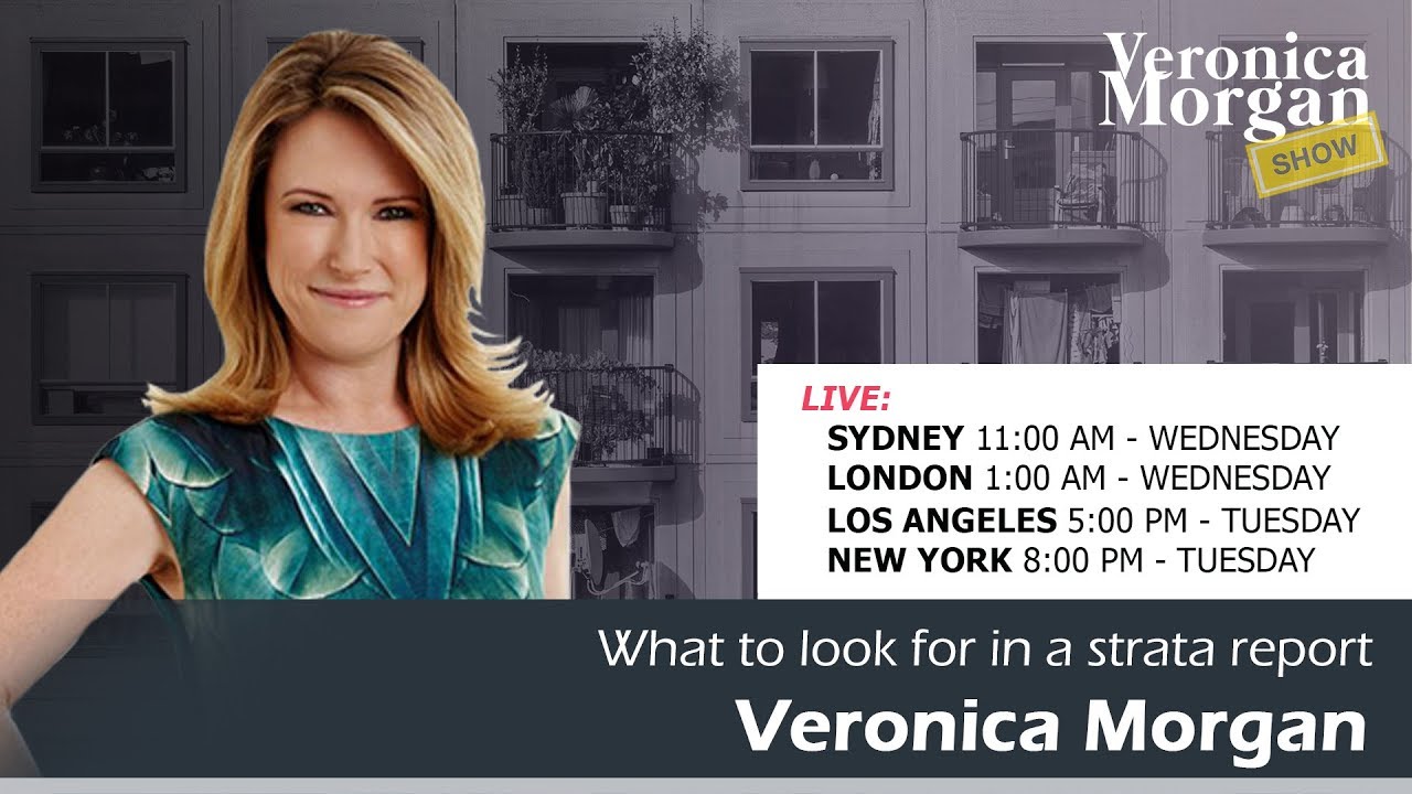 What to look for in a strata report – Veronica Morgan