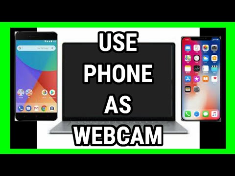 HOW TO USE PHONE AS WEBCAM | HD WEB CAM | Android Smartphone or iPhone (2020)
