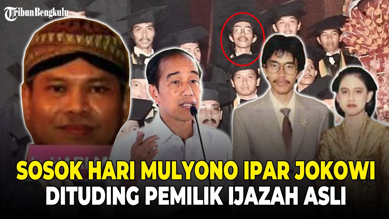 Terkuak Sosok Adik Ipar Jokowi Hari Mulyono Dituding Pemilik Ijazah Asli, Telah Meninggal Dunia