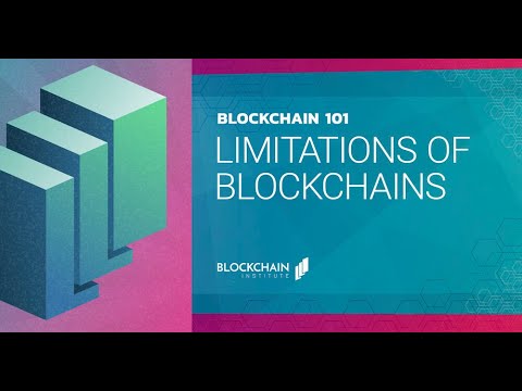 Limitations of Blockchains - Blockchain 101