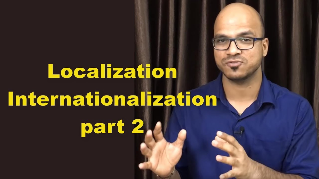 Localization and Internationalization in Java Tutorial Part 2