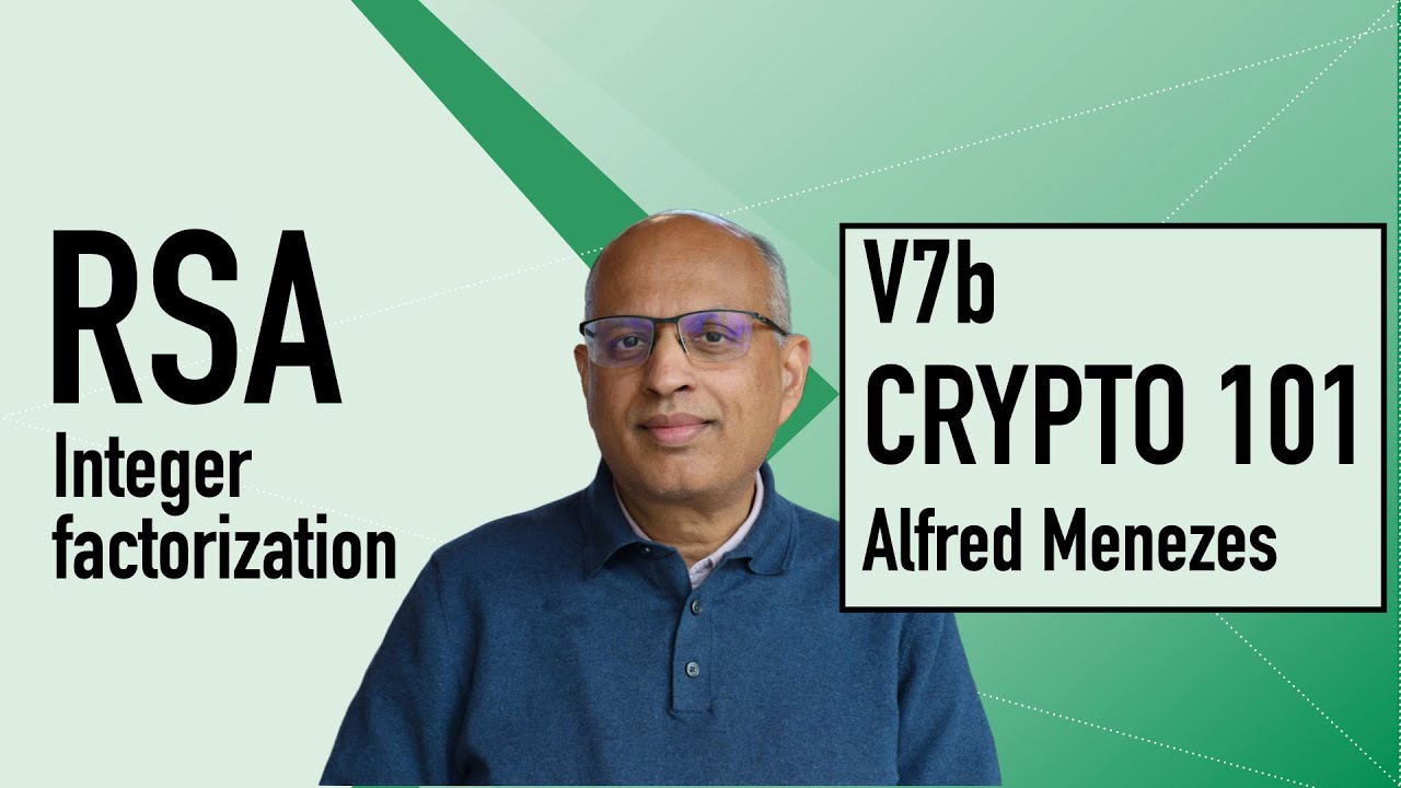 V7b: Integer factorization (Applied Cryptography 101)