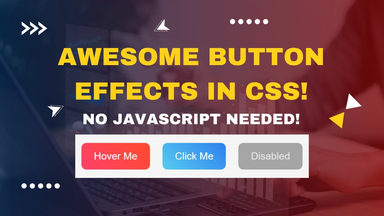 Button Styles with Hover, Click & Disabled Effects | HTML & CSS Mini Project