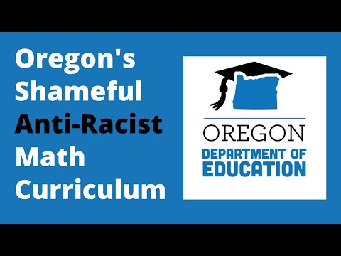Oregon’s Shameful Anti-Racist Math Curriculum – Inside White Fragility