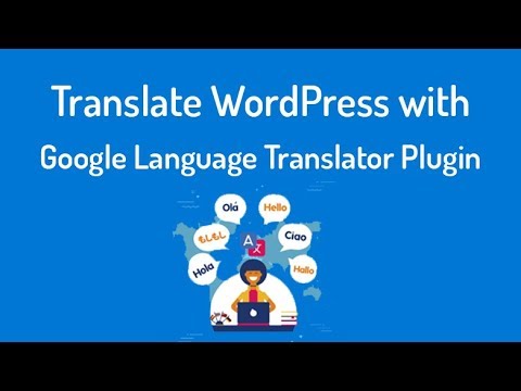 Translate WordPress with Google Language Translator Plugin | Curious Zone 9