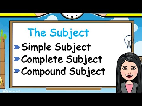 The Subject of a Sentence || Simple, Complete, and Compound Subject