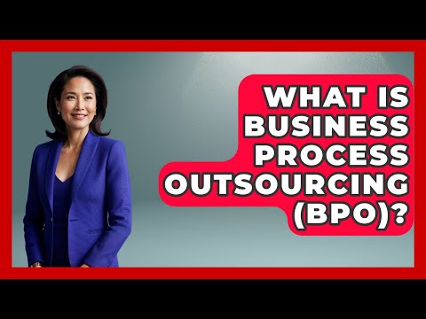 What Is Business Process Outsourcing (BPO)? - The Time Management Pro