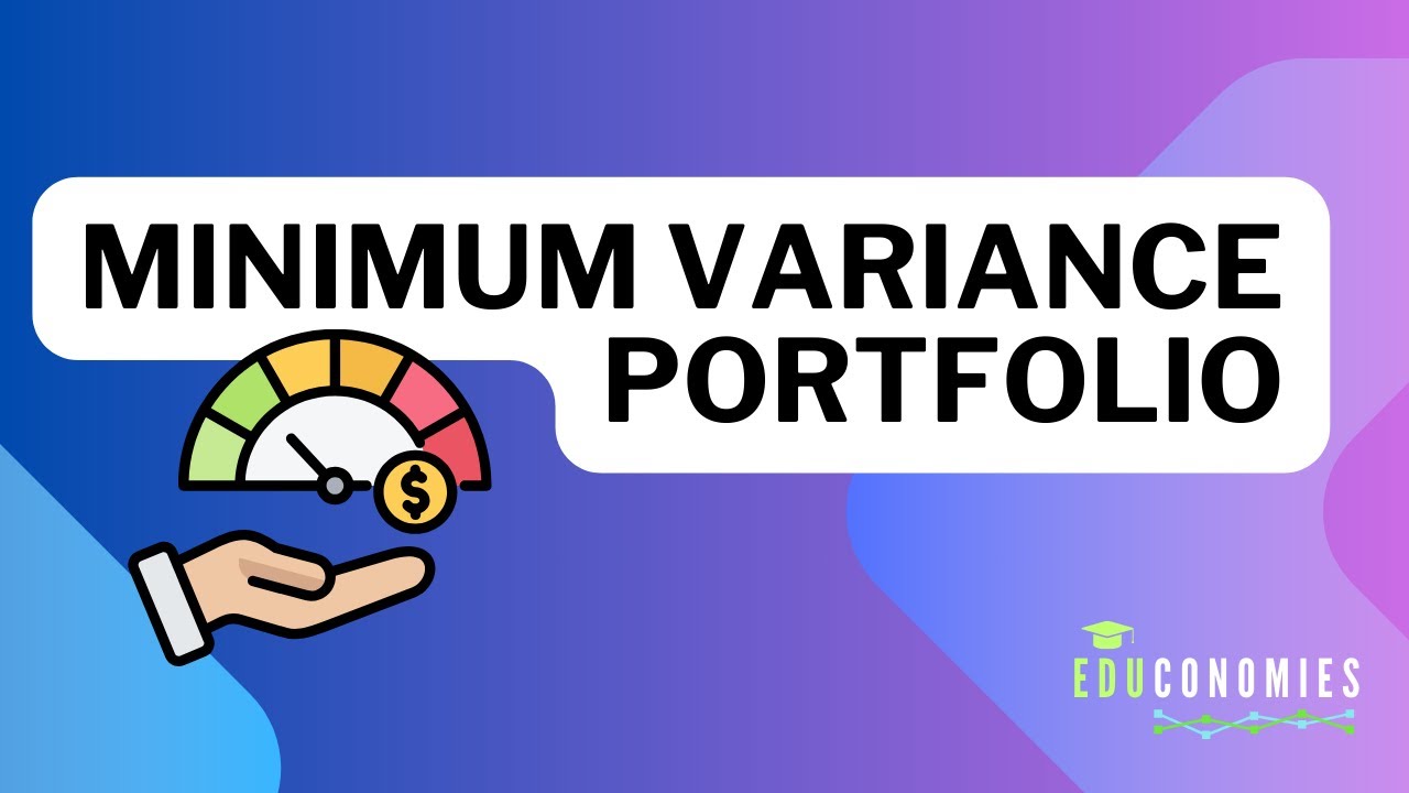Minimum Variance Portfolio easily explained | educonomies