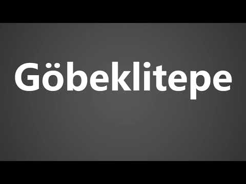 How To Pronounce Gobeklitepe
