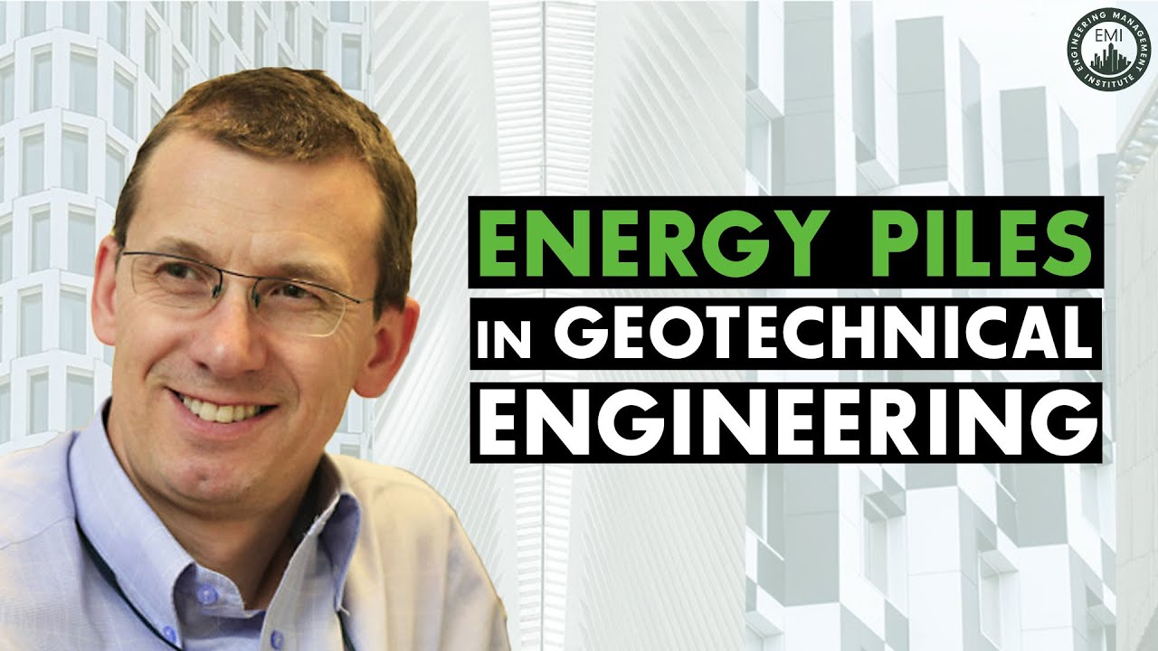 The Benefits of Using Energy Foundations in Geotechnical Engineering