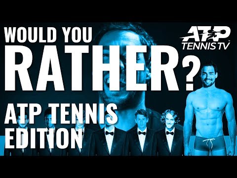 WOULD YOU RATHER? w/ ATP Tennis Stars