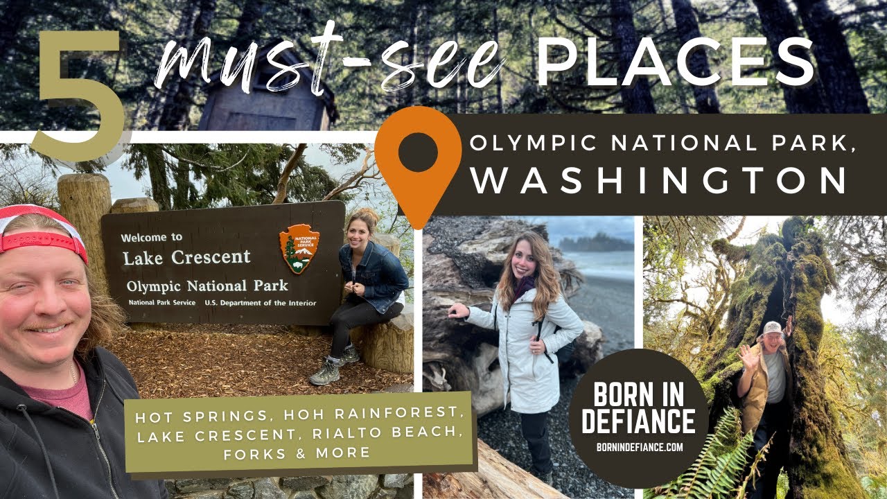 5 Must-See's in Olympic National Park, Washington | Hot Springs, Hoh Rainforest, Rialto Beach, Forks