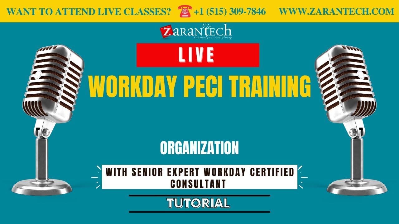 LIVE | Organization | Workday PECI Training | ZaranTech