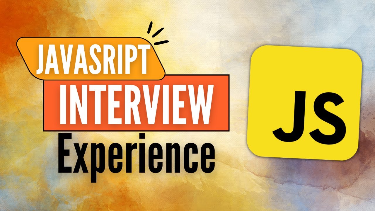 JavaScript Interview Experience - Output Based Questions in JavaScript