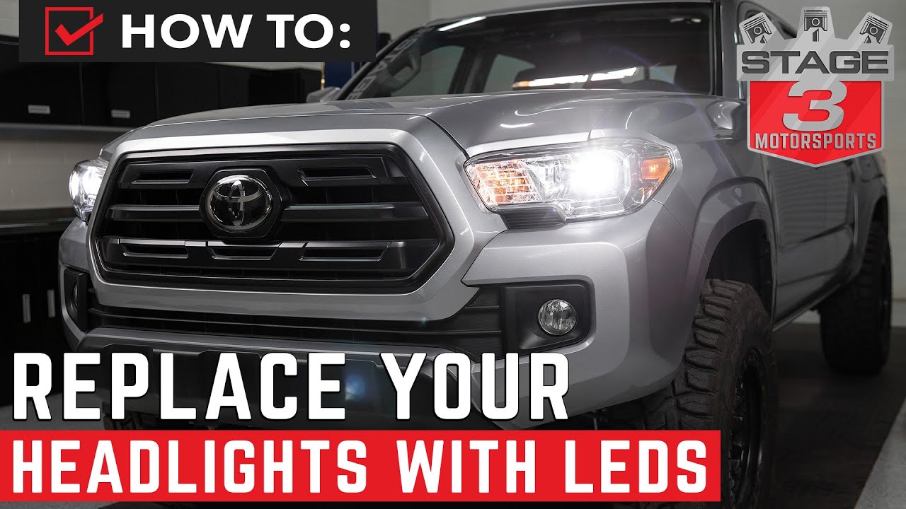 How To: Replace Tacoma Headlights with LED Bulbs