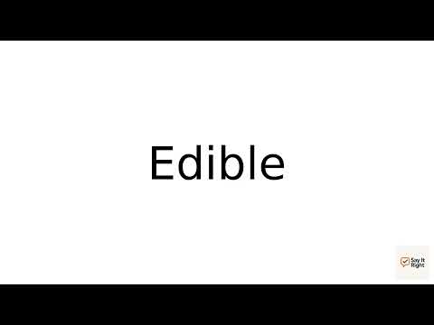 How To Pronounce Edible