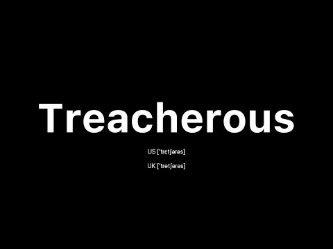How to Pronounce Treacherous: 🇺🇸 American English vs. 🇬🇧 British English