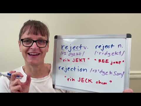 How to Pronounce Reject and Rejection (noun and verb)